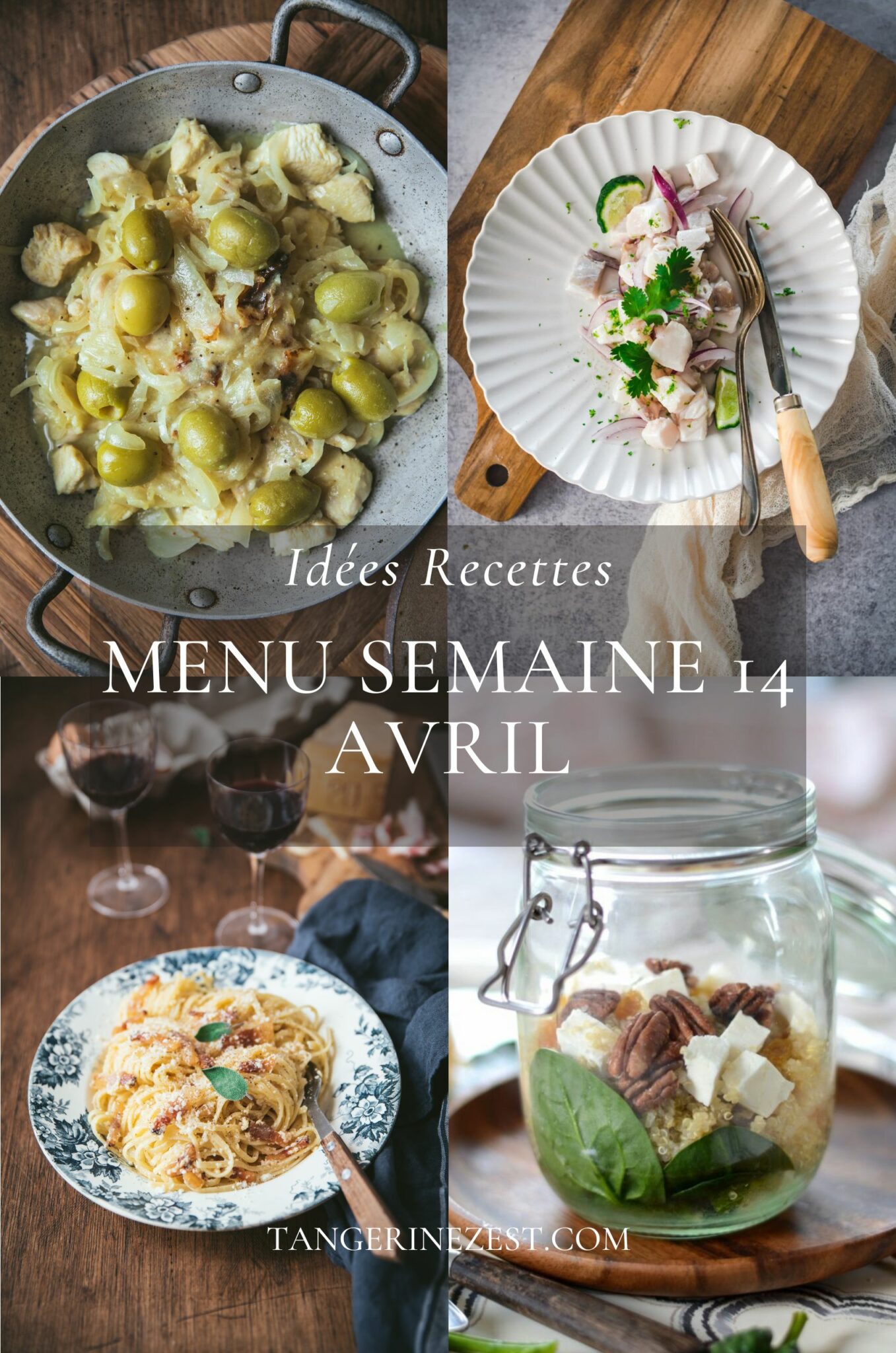 Idées recettes – Menu de la semaine 14 {1 au 7 Avril}
