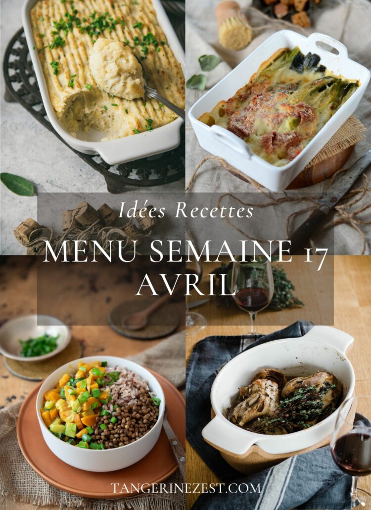 Idées recettes – Menu de la semaine 19 {6 au 12 Mai}