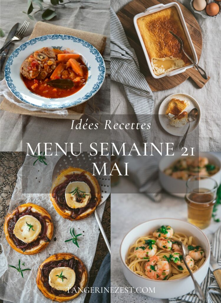 Idées recettes - Menu de la semaine 1 {1er au 7 Janvier}