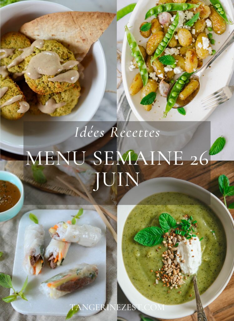 Idées recettes – Menu de la semaine 24 {10 au 16 Juin}