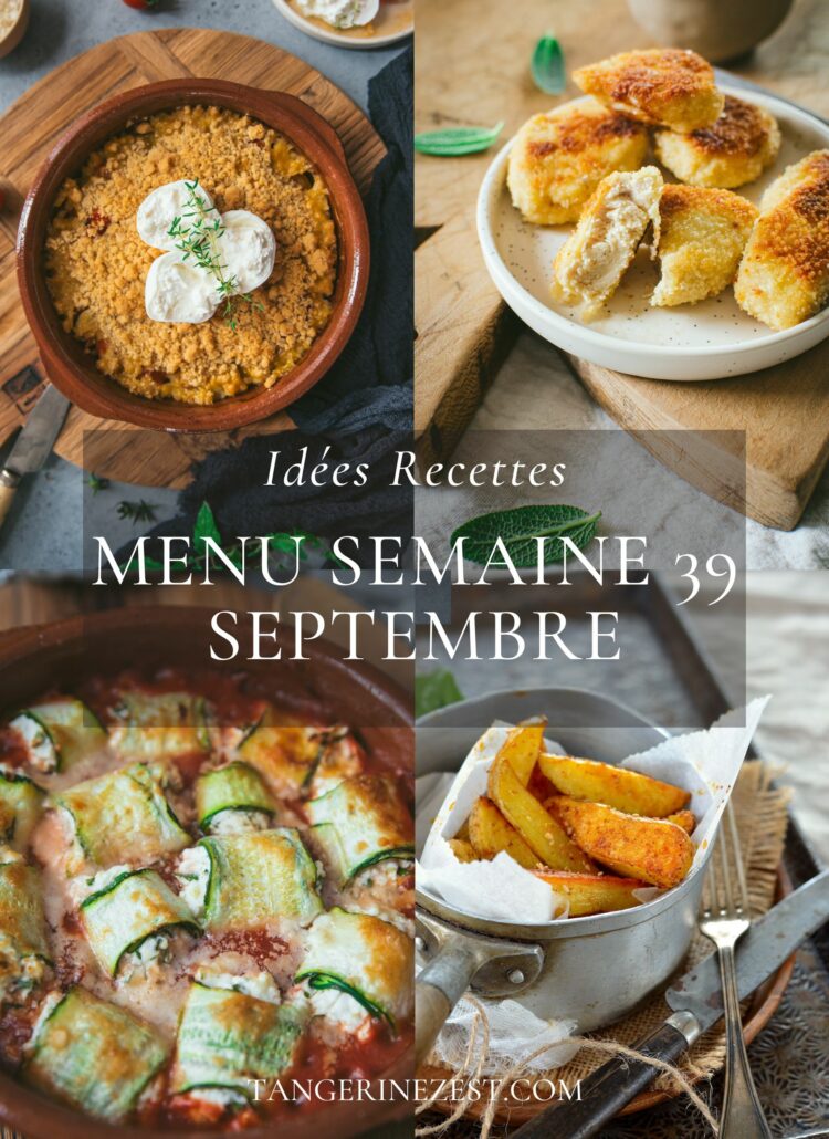 Idées recettes – Menu de la semaine 24 {10 au 16 Juin}