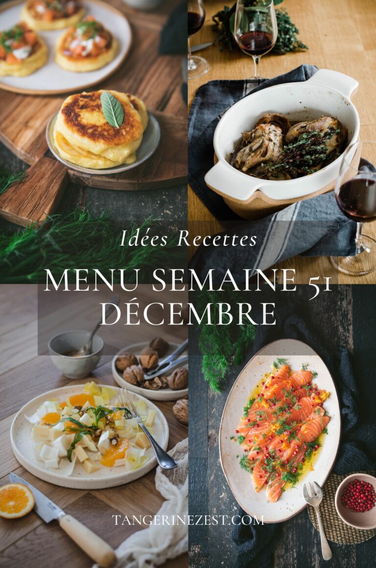 Idées recettes – Menu de la semaine 51 {16 au 22 Décembre}